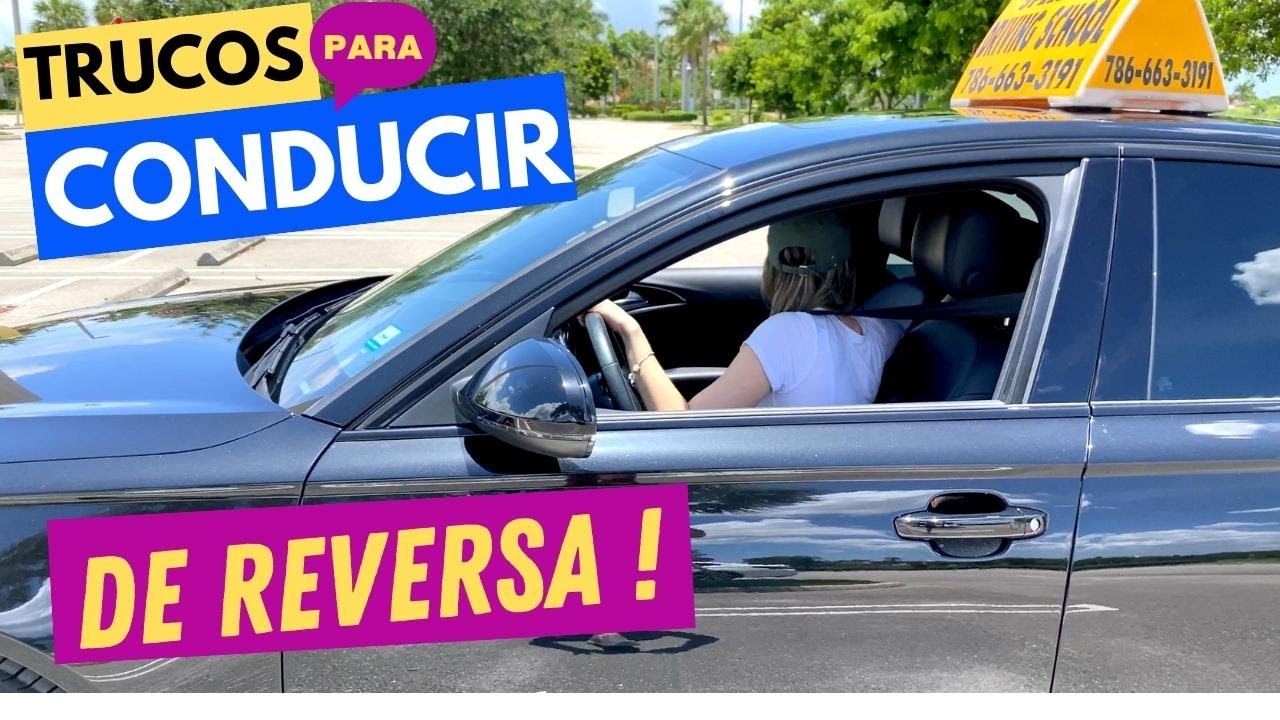 Como Conducir un Auto en Reversa(CLASES DE MANEJO) - YouTube
