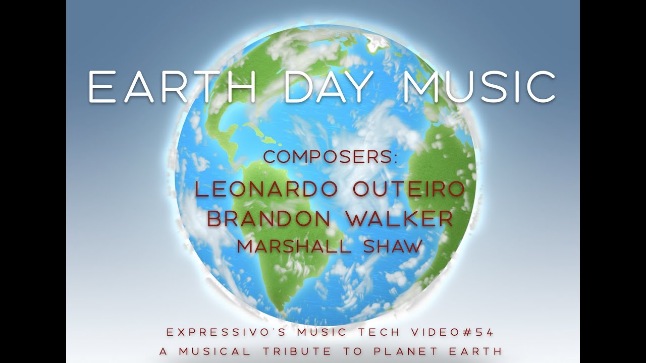 Expressivo's Music Tech Video #54 - Earth Day Music - YouTube