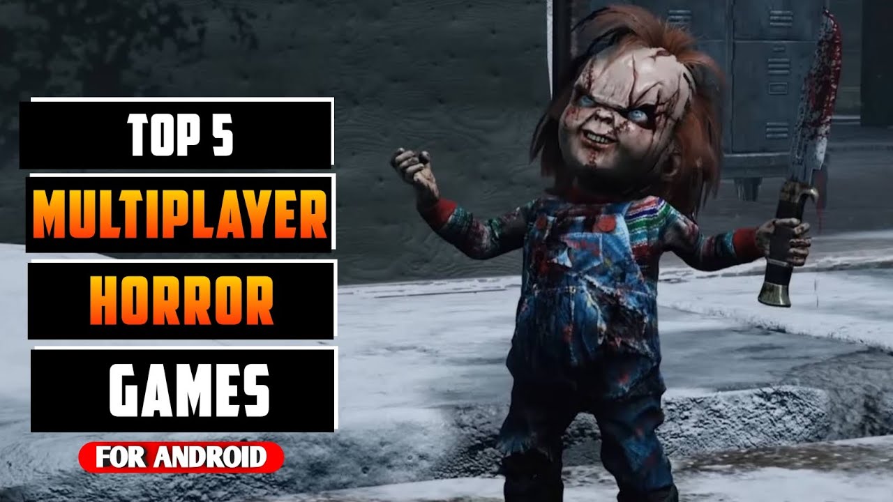 Top 5 Best Multiplayer Horror Games For Android | High Graphics Horror ...