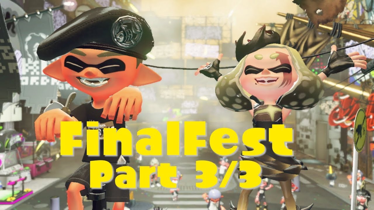 FinalFest part 3/3 | Splatoon 2 - YouTube