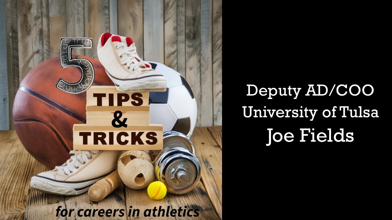 5Tips & Tricks: Deputy AD COO Tulsa- Joe Fields - YouTube