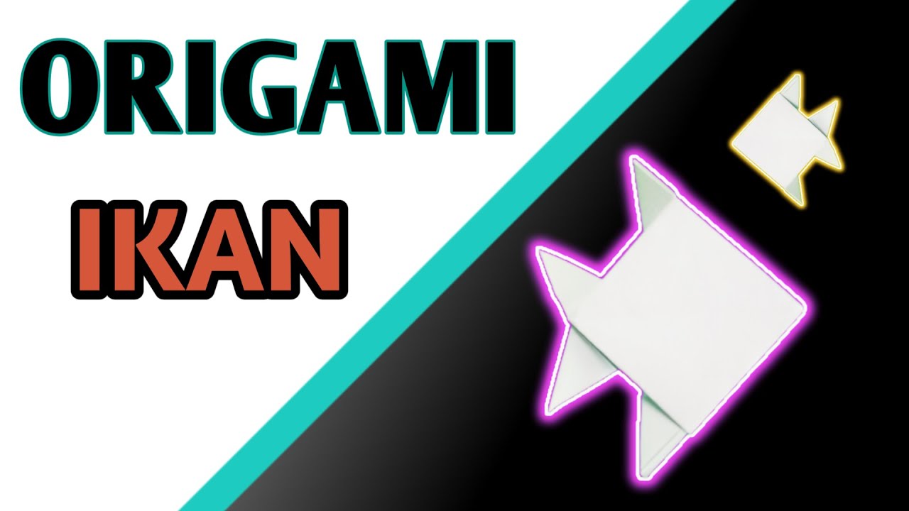 CARA MEMBUAT IKAN ORIGAMI DARI KERTAS HVS || tutorial bikin ikan ...