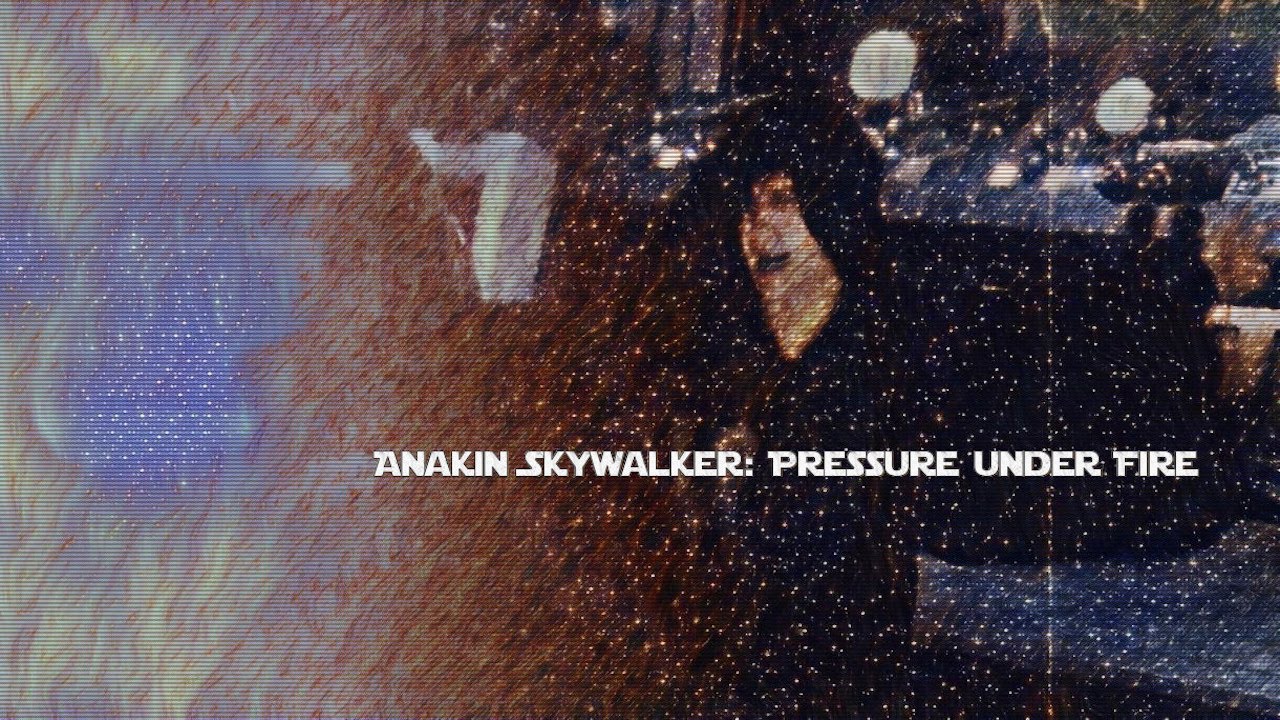 ANAKIN SKYWALKER | PRESSURE UNDER FIRE | STAGES & STEREOS - YouTube