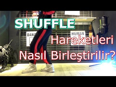 SHUFFLE Dance Nasıl Yapılır ?DERS#5 [ SHUFFLE COMBO ]