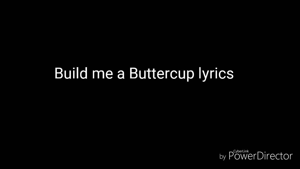 Build me up Buttercup lyric video - YouTube