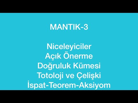 Mantık (3 - 3: Niceleyiciler, Açık Önerme, Totoloji ve Çelişki PDF)