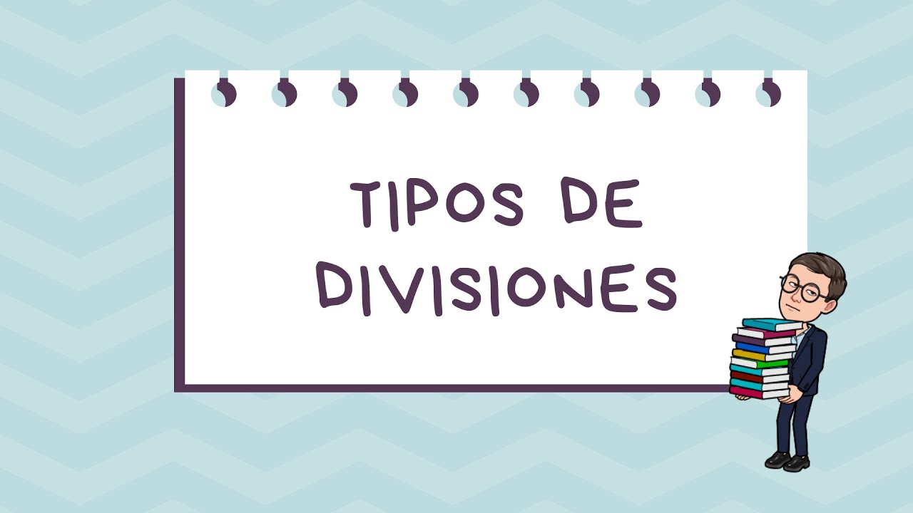 TIPOS DE DIVISIONES - YouTube