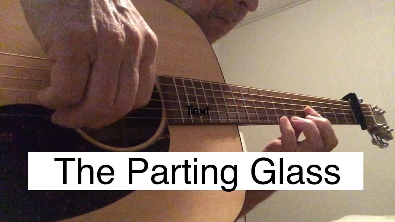 THE PARTING GLASS - YouTube