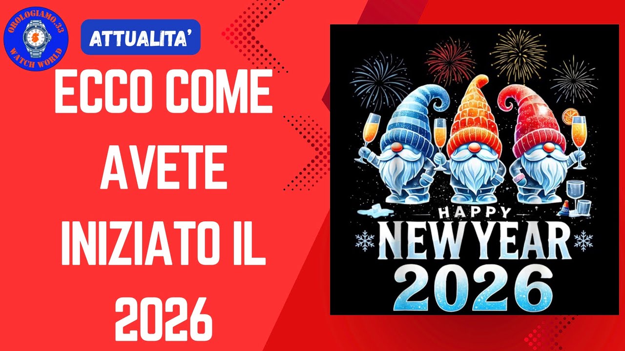 “Con quale orologio avete iniziato il 2026? Le scelte degli amici di ...