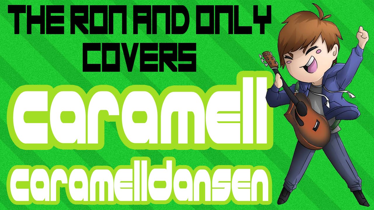Caramelldansen - Caramell English Acoustic Cover - YouTube