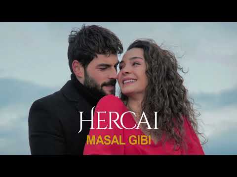 Hercai - Masal Gibi (Dizi Müzikleri HD)