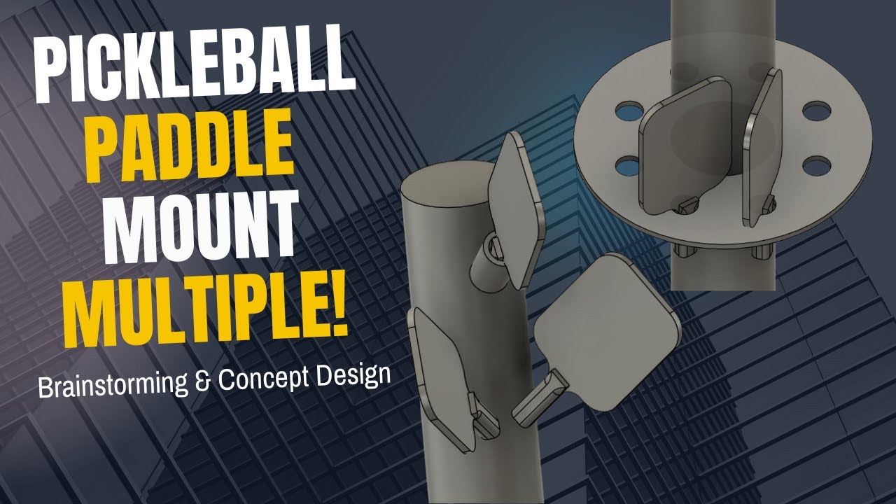 #4 - Pickleball Paddle Queue Mount - Brainstorming & Concept Design ...
