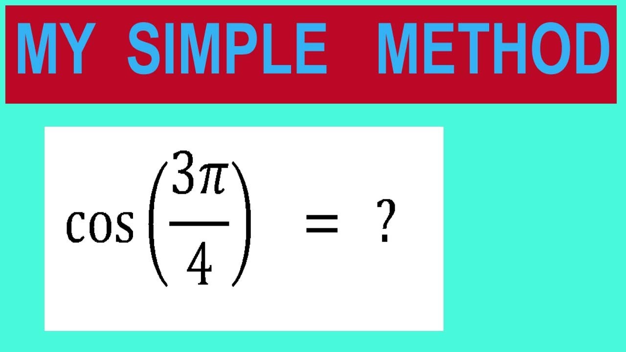 Find trigonometry angle cos⁡(3π/4) = ? - YouTube