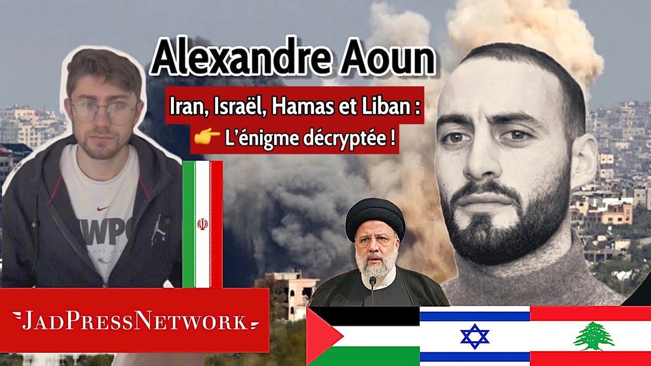 Alexandre Aoun : « Israël et l’Iran sont les meilleurs ennemis » - YouTube