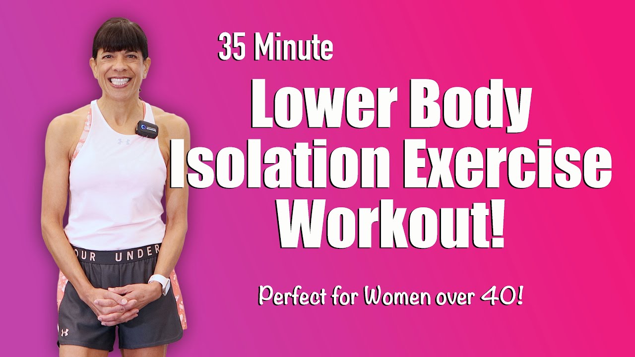 Lower Body Isolation Exercise Workout! Women over 40! Fitness With ...