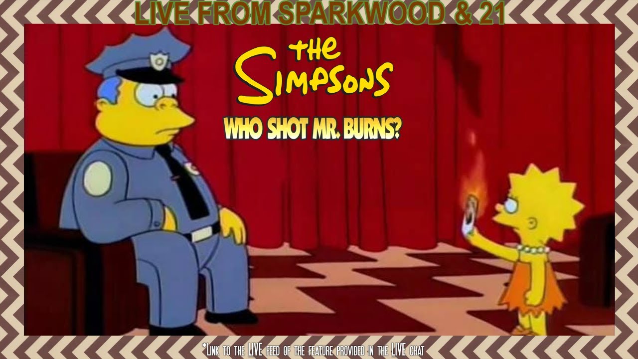 Live From Sparkwood & 21: The Simpsons - "Who Shot Mr. Burns?" - YouTube