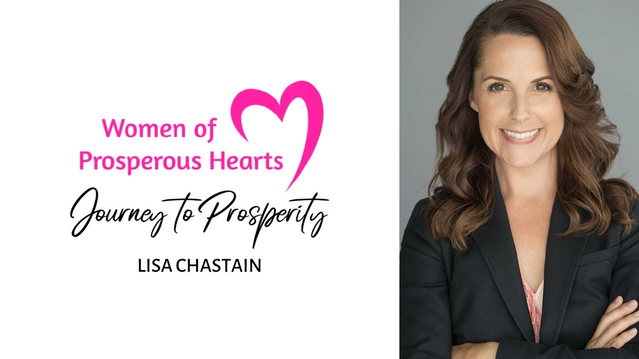 Women of Prosperous Hearts - Journey to Prosperity - Lisa Chastain ...