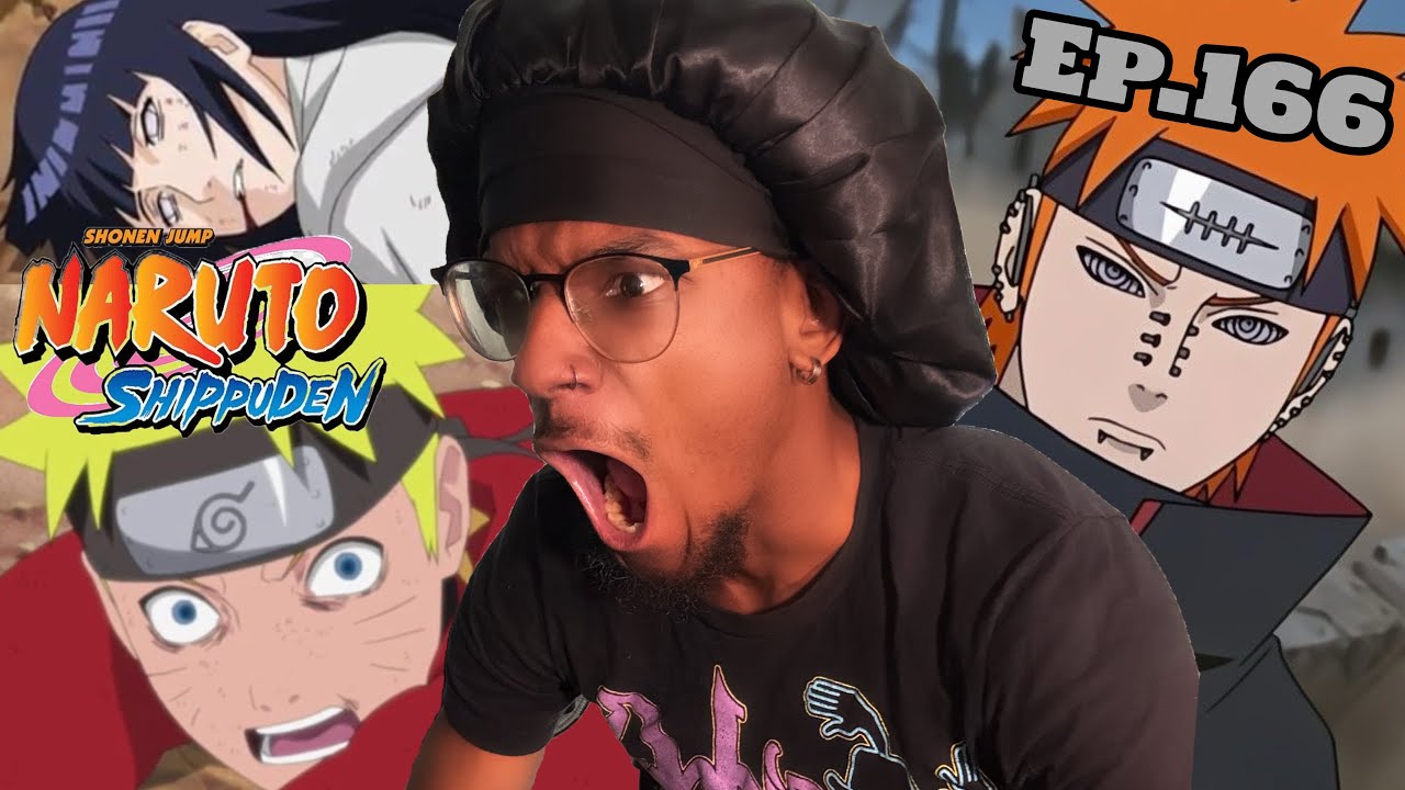 I WOULDVE CRASHED OUT TOO!!!!!!!|Naruto:Shippuden Ep 166(REACTION ...