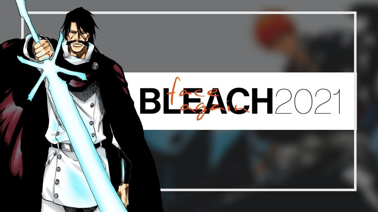 BLEACH 2021... - YouTube