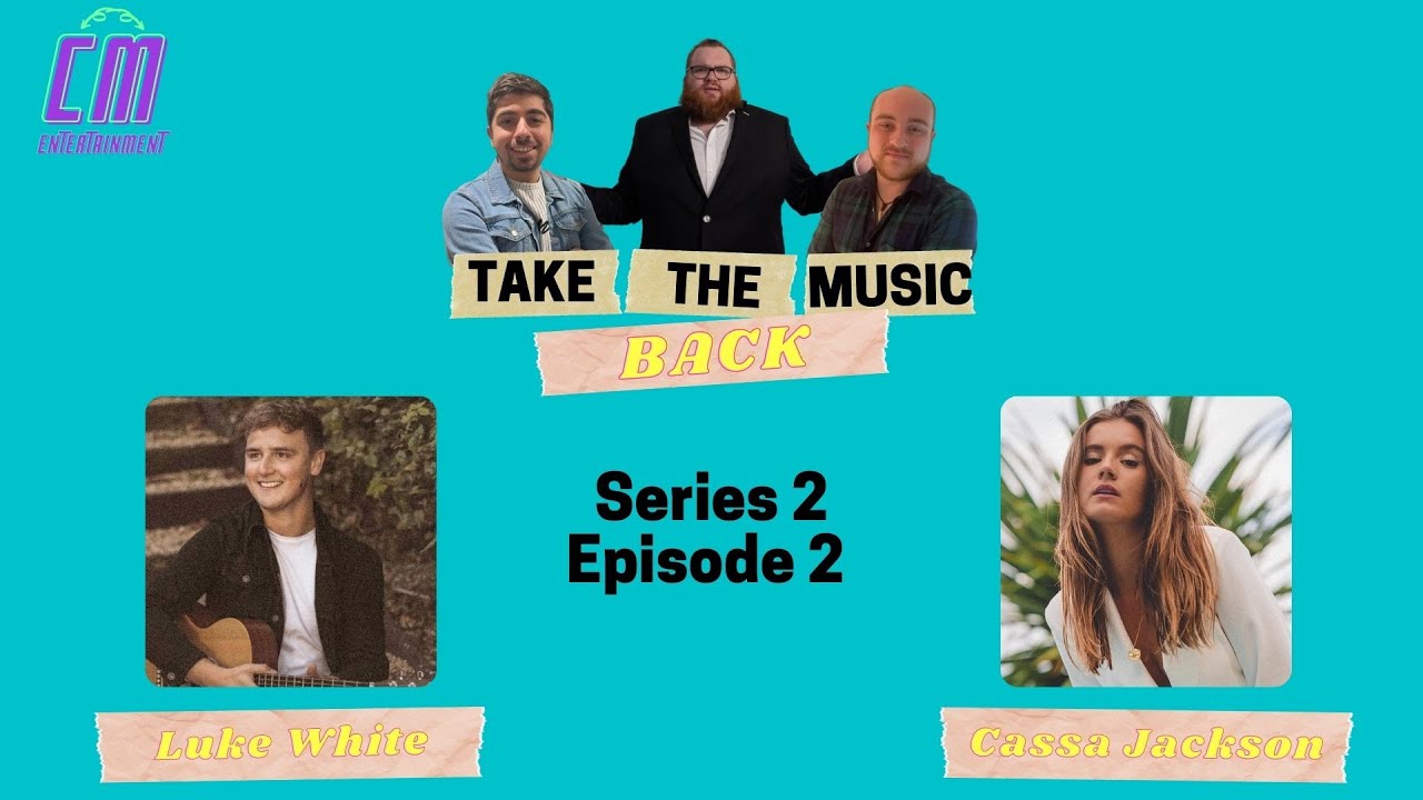 Take The Music Back (S2, Ep2) - Cassa Jackson & Luke White - YouTube