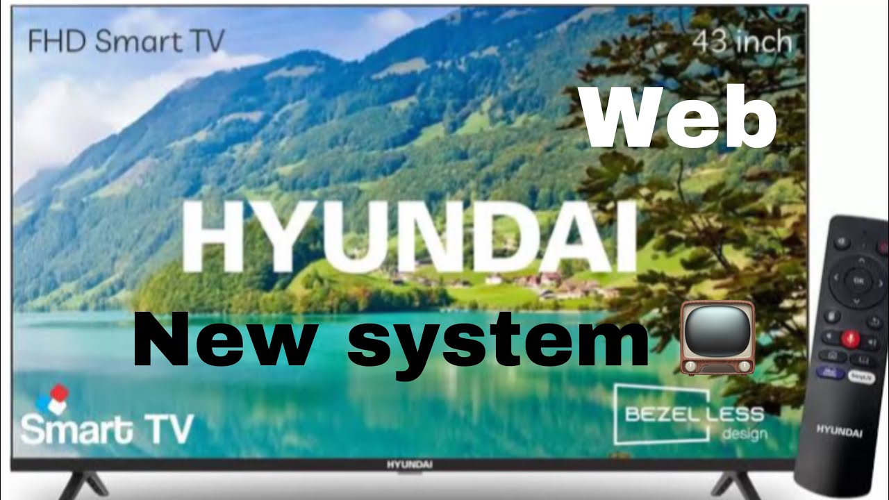 Hundai web tv “43” inch 🖥️ ️ ️⚡️ - YouTube
