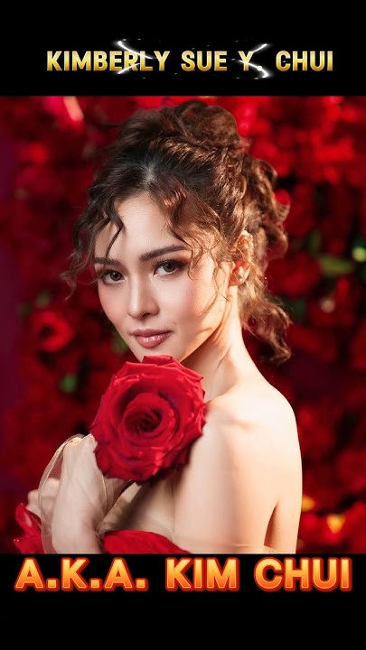 KIMBERLY SUE YAP CHUI A.K.A. KIM CHUI - YouTube