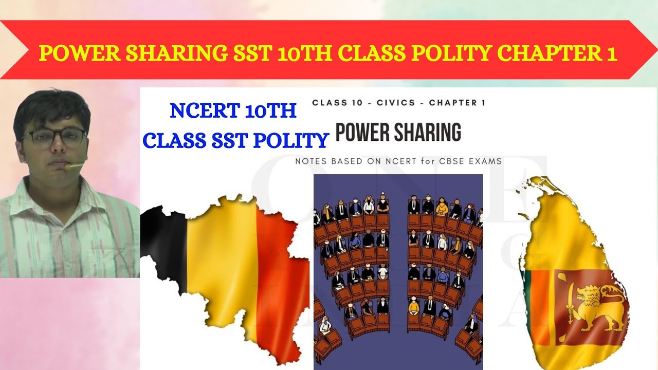 CBSE 10th class SST - Polity (Civics) - Power Sharing Chapter1 NCERT ...