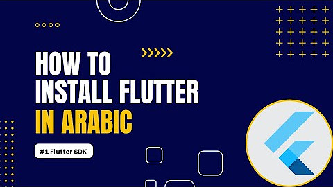 How To Install Flutter [Arabic] - YouTube