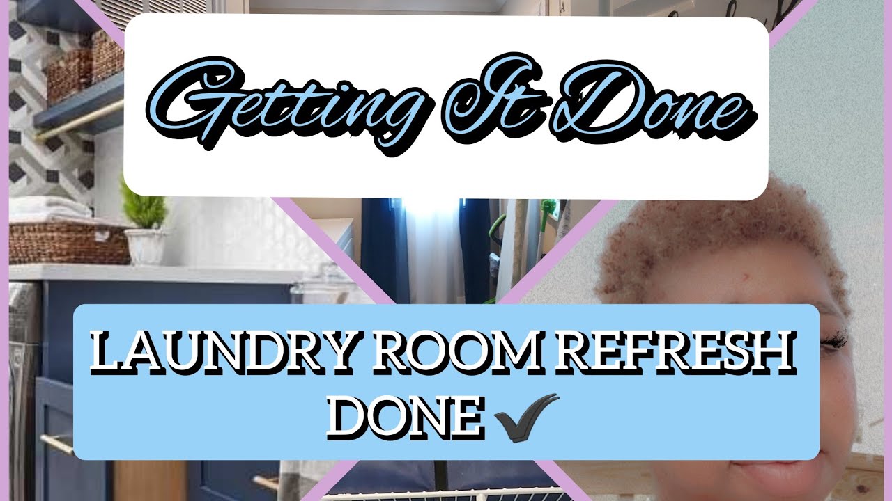 Laundry Room Refresh ~ Finally Done ~ "Whew!! - YouTube