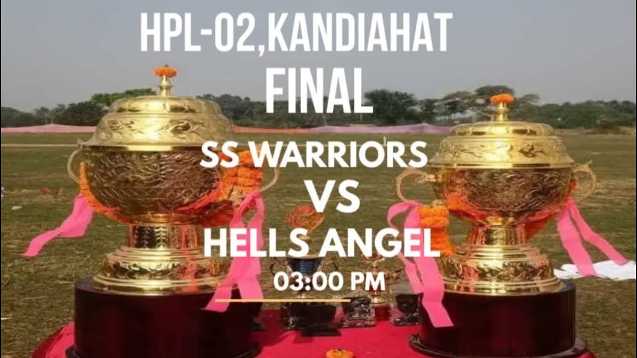 HPL Season-02 # Finale # SS Warriors vs Hells Angel @ shkandia - YouTube