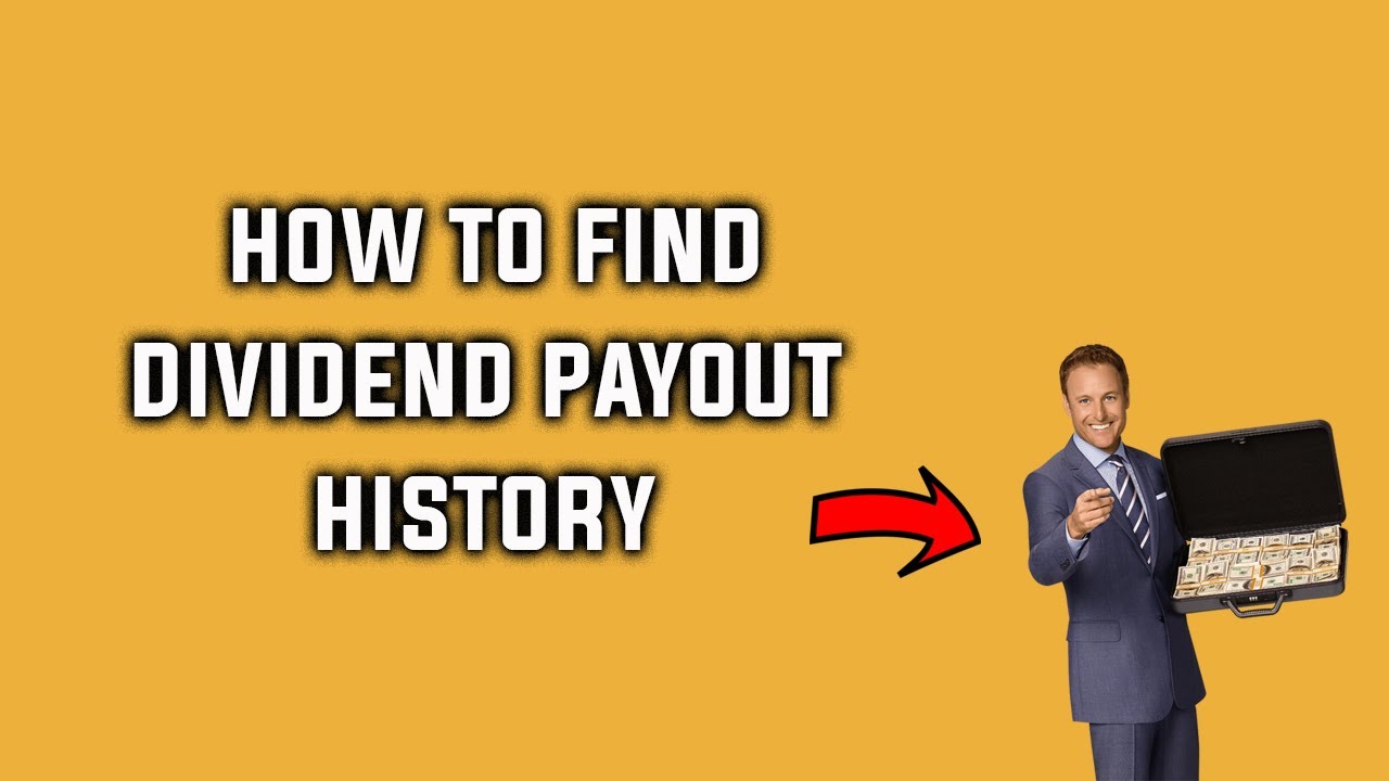 How To Find The Dividend Payout History Of Any Stock Or ETF - YouTube