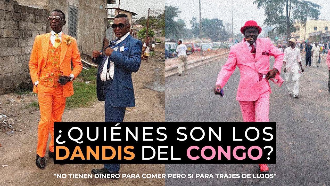 ¿Quiénes son los Dandis del Congo? - YouTube