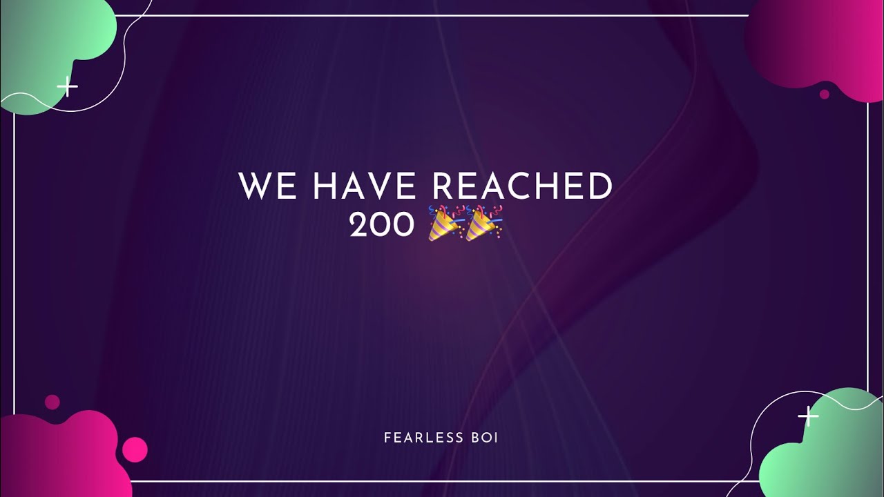 We have reached 200 🎉 - YouTube