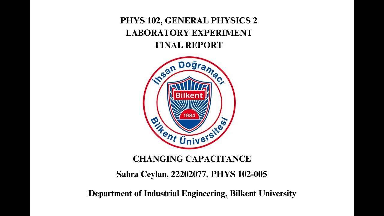 BILKENT UNIVERSITY PHYS-102 LAB PROJECT - YouTube