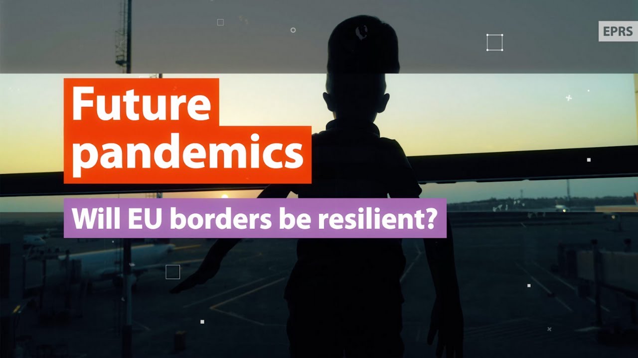 The future of EU borders in times of pandemic - YouTube