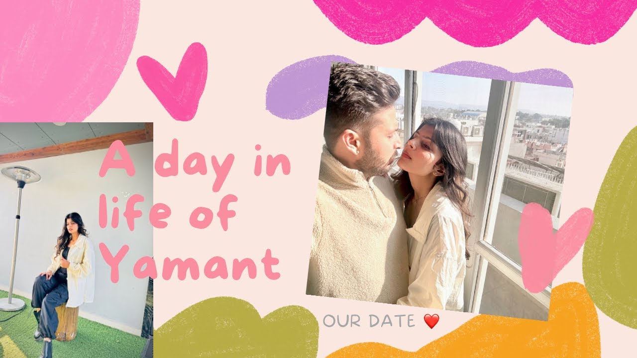 A day in the life of Yami and Hemant💕|| Yami Suthar || Our small date ️ ...