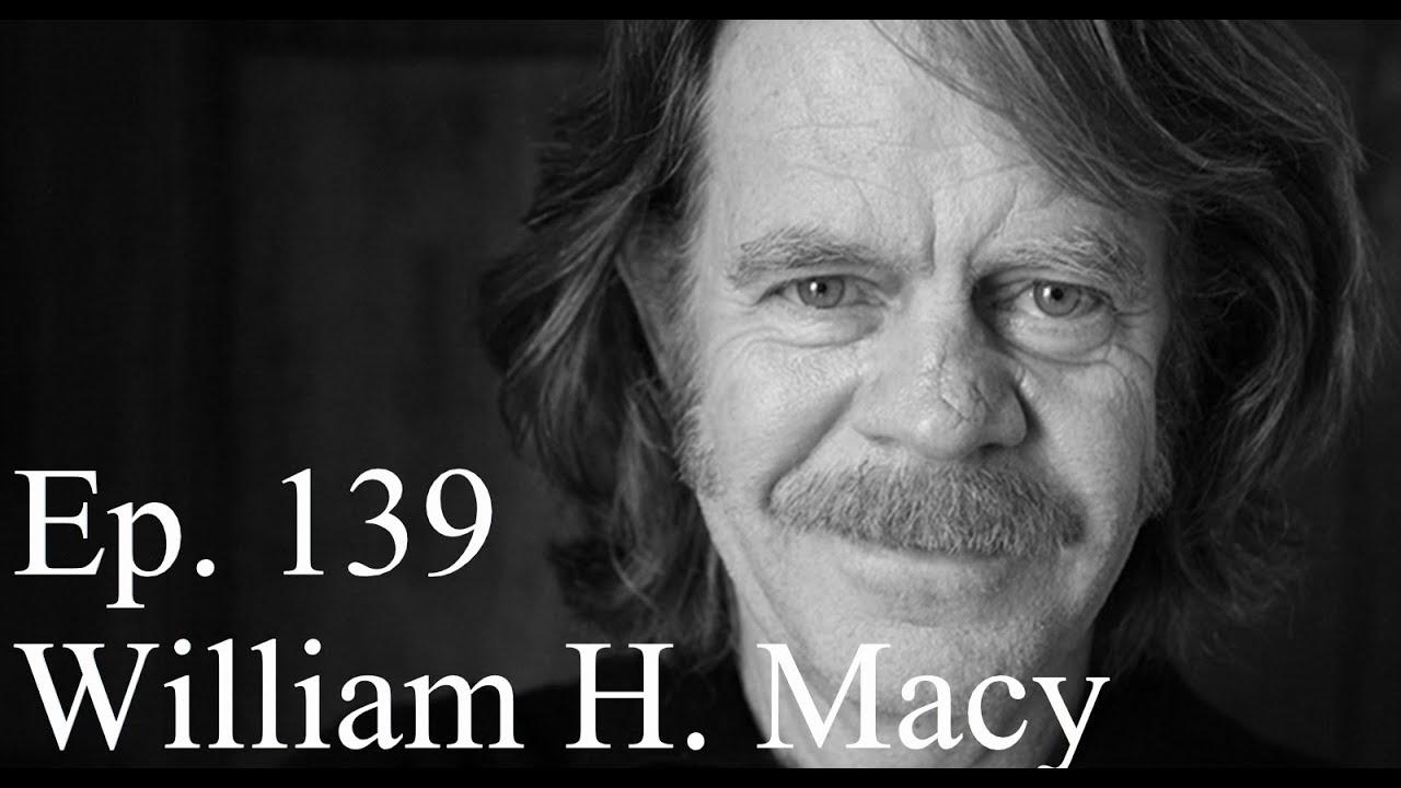 ESPN's Whiskey Neat Ep. 139 William H. Macy: The Open Minded Bon Vivant ...