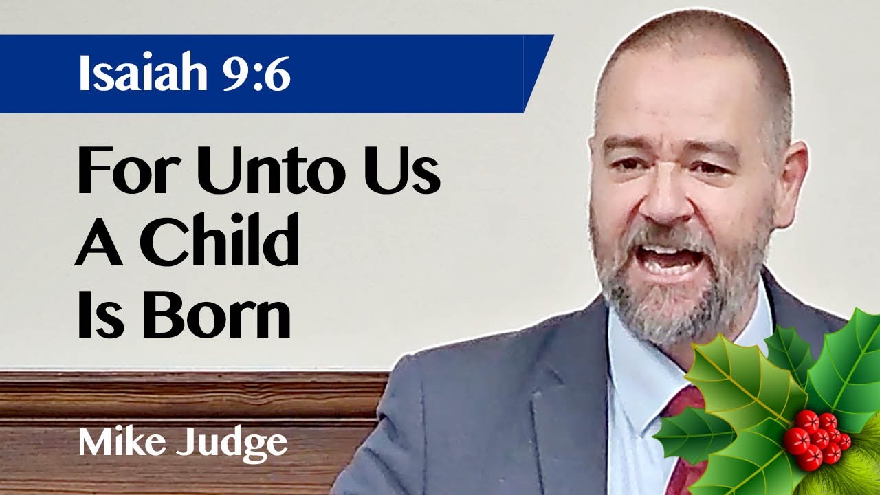 To Us A Child Is Born | Isaiah 9 v6 | Christmas Carol Service - Part ...