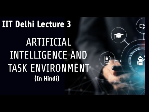 Task Environment in Artificial Intelligence | AI course in Hindi | AI ...