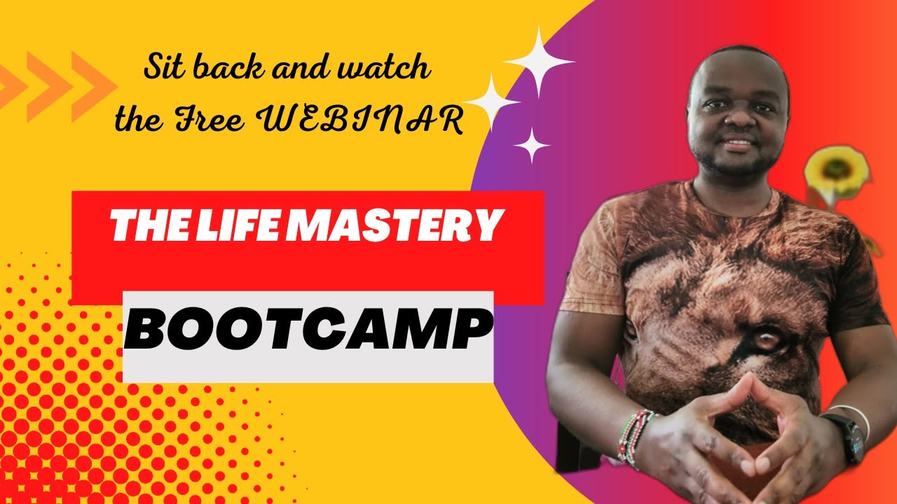 The Life Mastery Boot camp Free webinar With Jeff Israel Nthiwa - YouTube