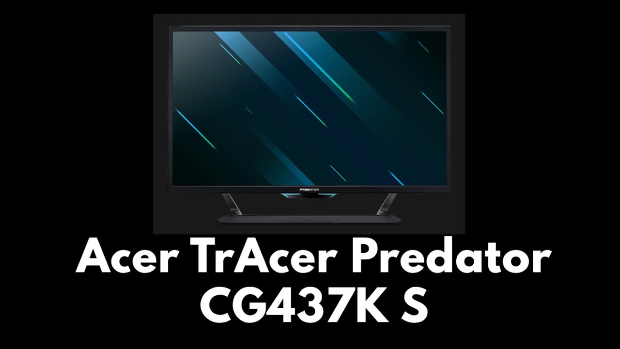 Acer Predator CG437K S [June 2021] A Perfect 4K UHD Gaming monitor ...