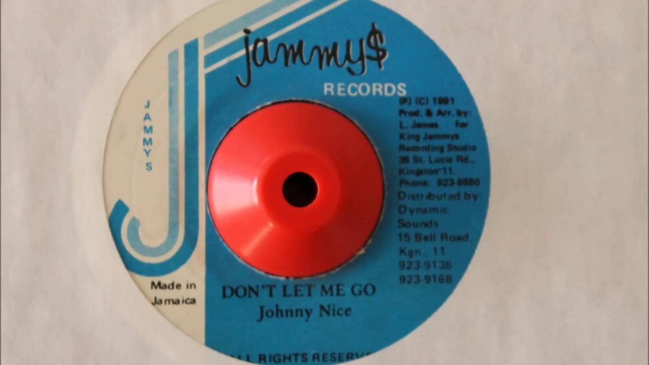JOHNNY NICE - DON'T LET ME GO - YouTube