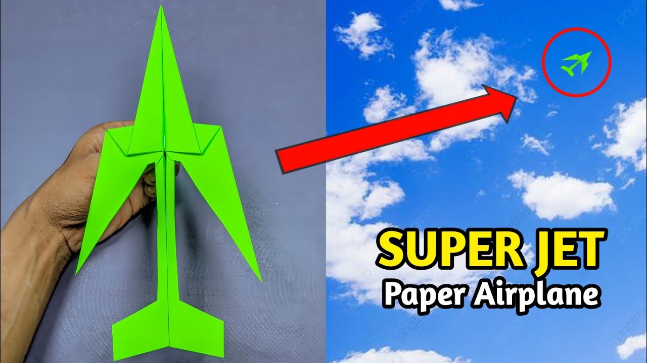 Origami Planes - SUPER JET! How To Make A Paper Airplane That Fly Far ...