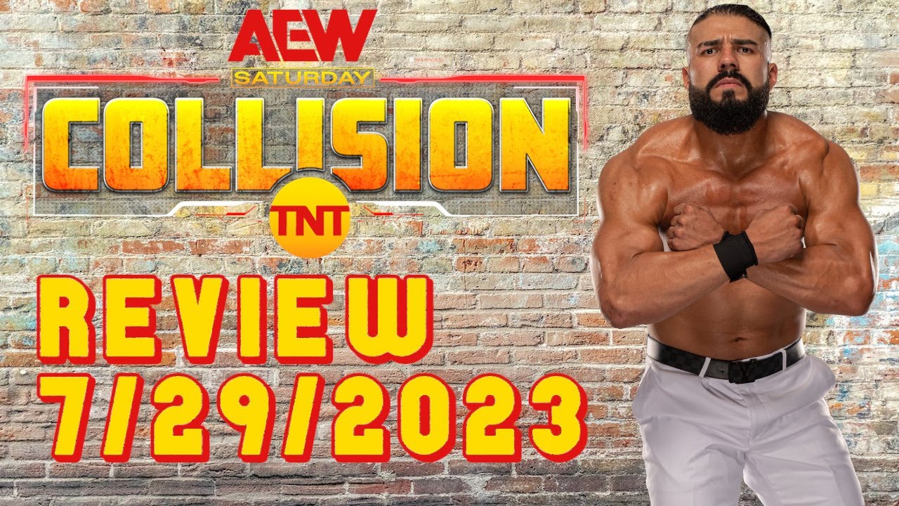 AEW Collision Review 7/29/2023 - YouTube