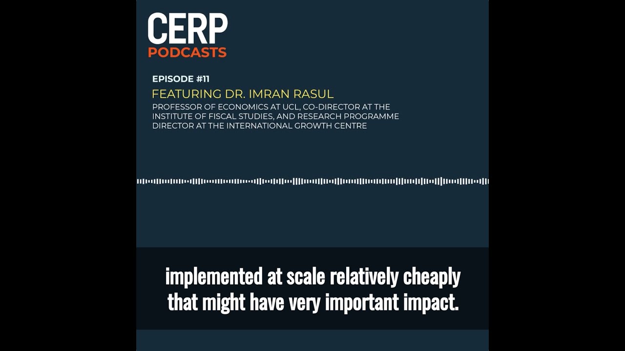 Episode 11 - Dr. Imran Rasul on the Impact of School Closures during ...