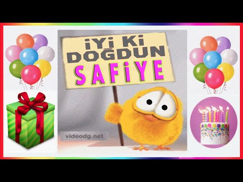 iyiki doğdun SAFİYE