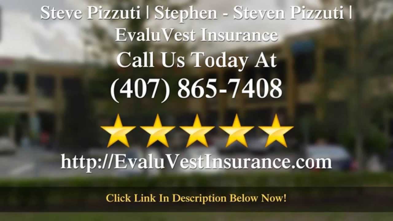 Steve Pizzuti | Stephen - Steven Pizzuti | EvaluVest Insurance ...