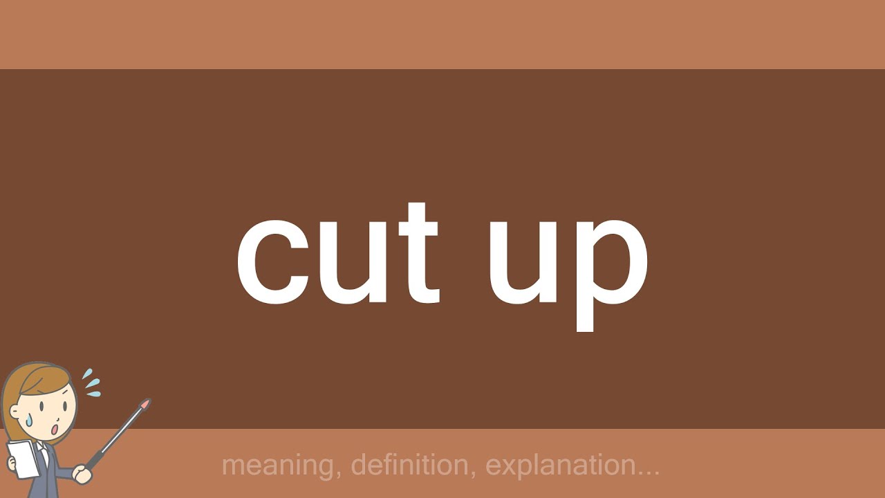 cut up - YouTube