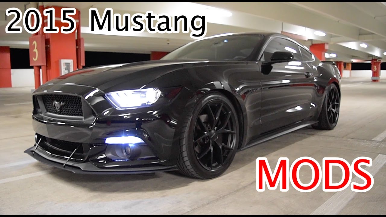 2015 Mustang- List of all my mods - YouTube