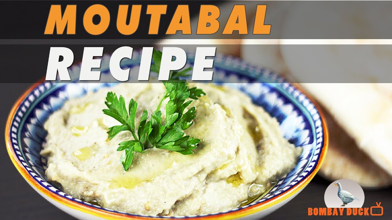 How To Make Moutabal? - Recipe - Bombay Duck - YouTube